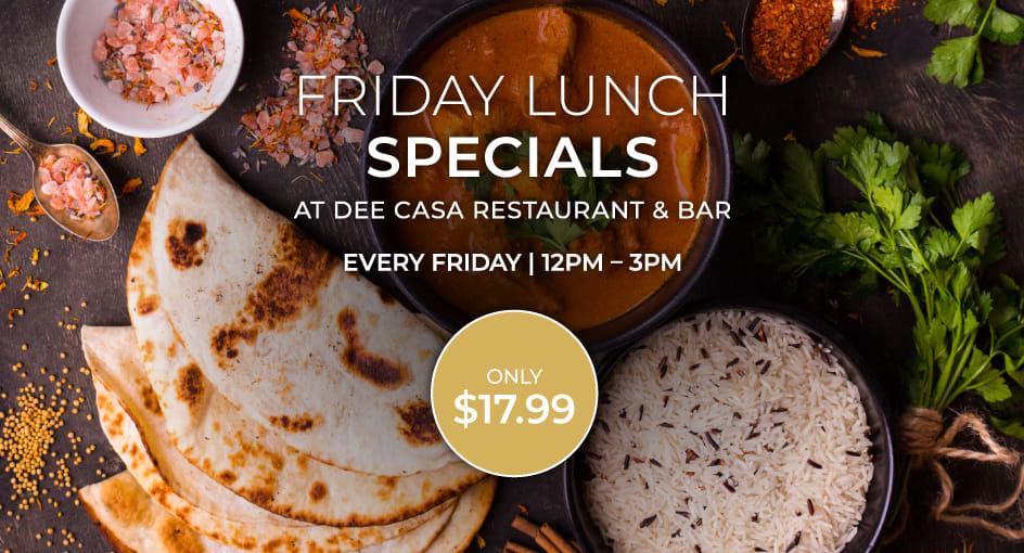 Friday Lunch Specials | Dee Casa on WRAP